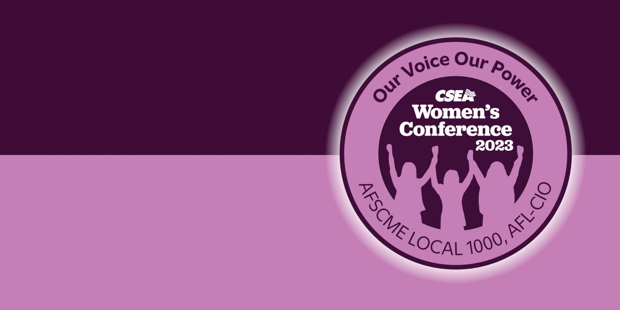Our Voice, Our Power: CSEA Women’s Conference inspires, empowers ...
